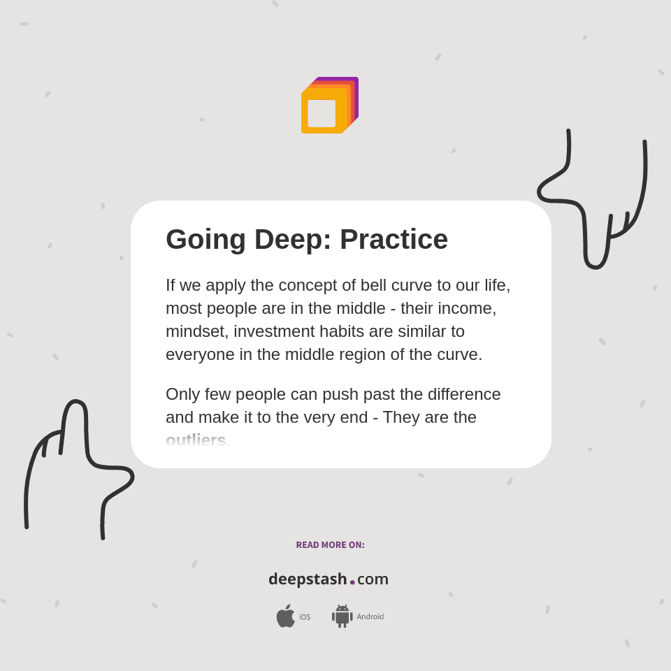 Going Deep: Practice - Deepstash