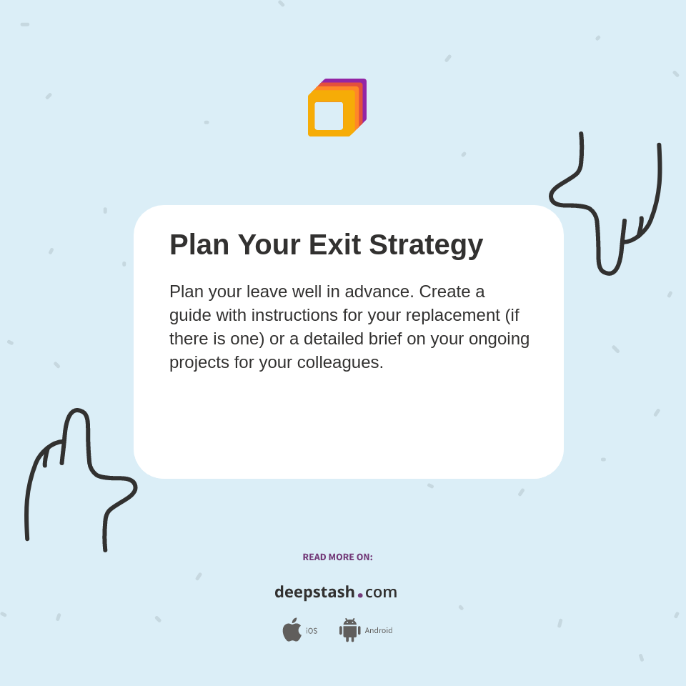 Plan Your Exit Strategy - Deepstash