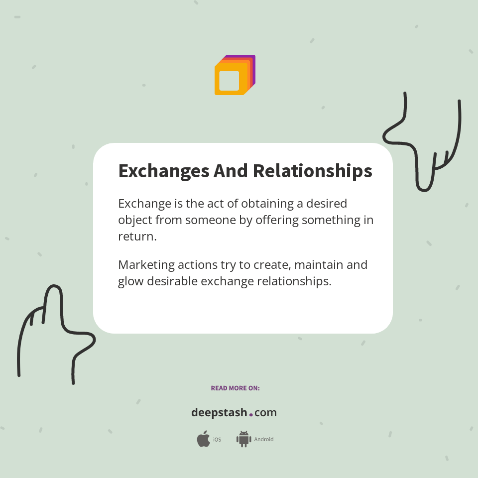Exchanges And Relationships - Deepstash