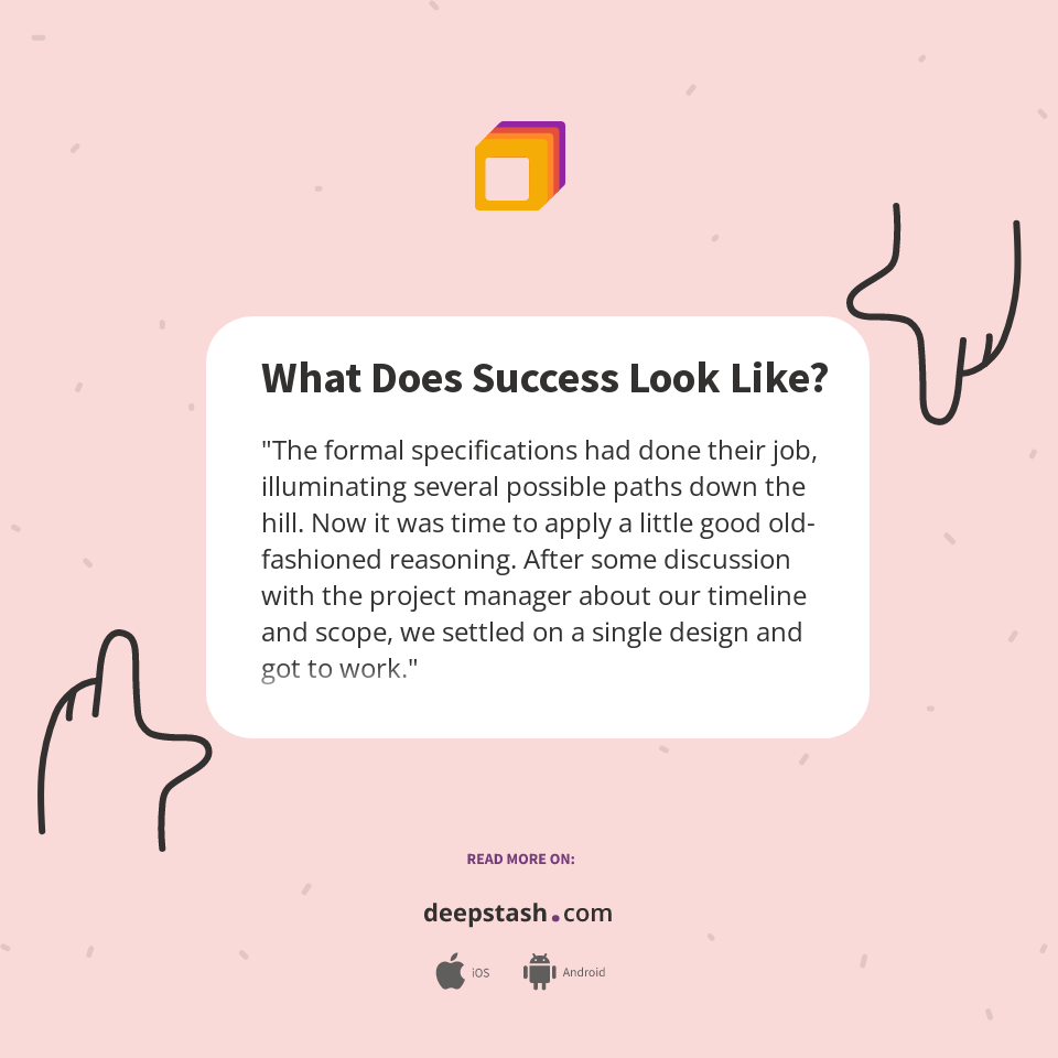 What Does Success Look Like? - Deepstash