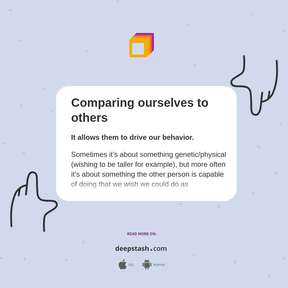 Comparing ourselves to others - Deepstash