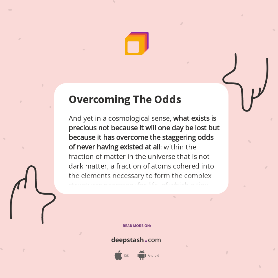 Overcoming The Odds - Deepstash