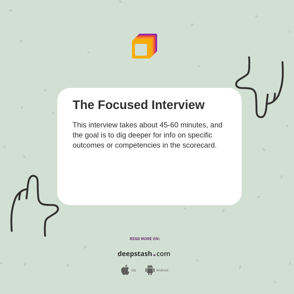 The Focused Interview - Deepstash