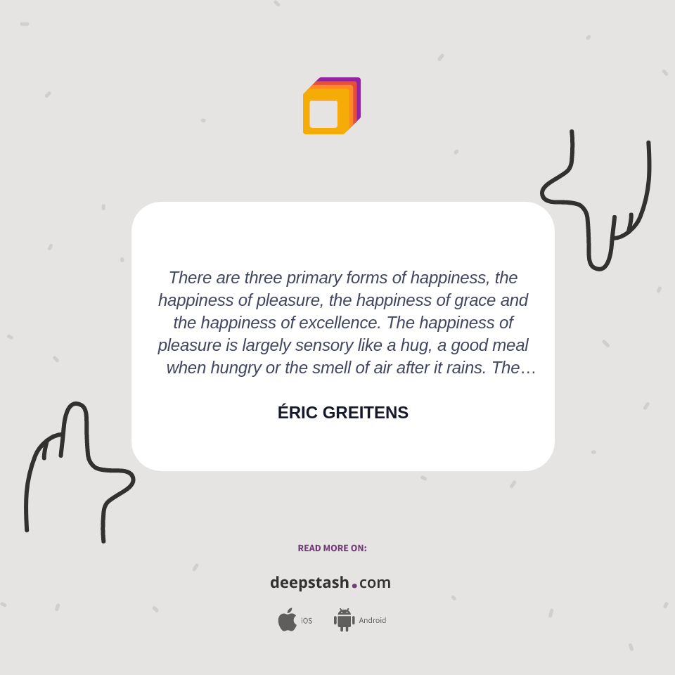 Quote by ÉRIC GREITENS - Deepstash