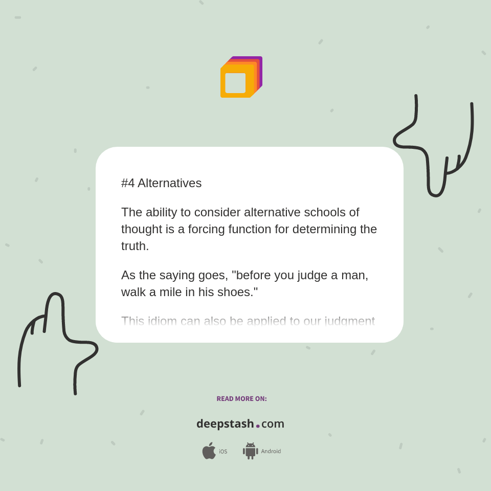 #4 Alternatives The ability to consider alternative schools... - Deepstash