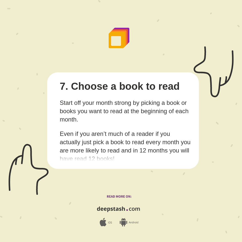 7. Choose a book to read - Deepstash