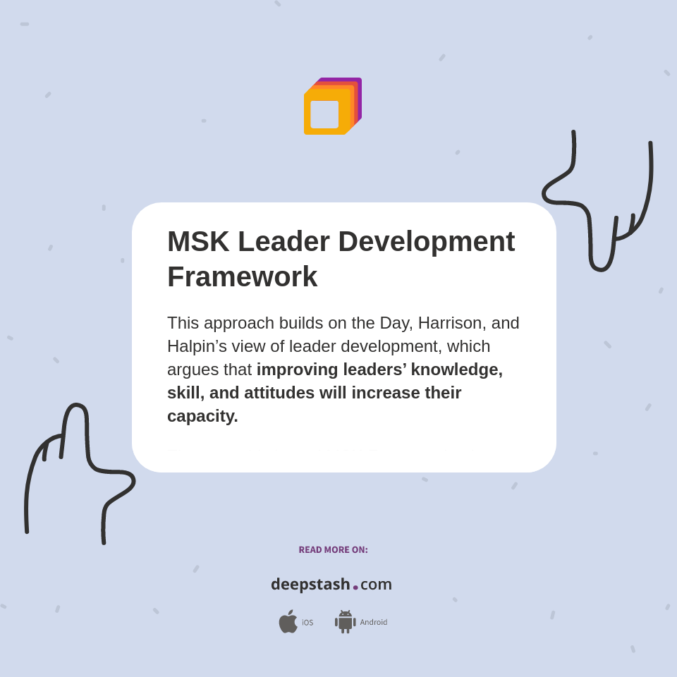 MSK Leader Development Framework - Deepstash