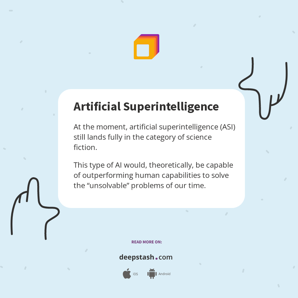 Artificial Superintelligence - Deepstash