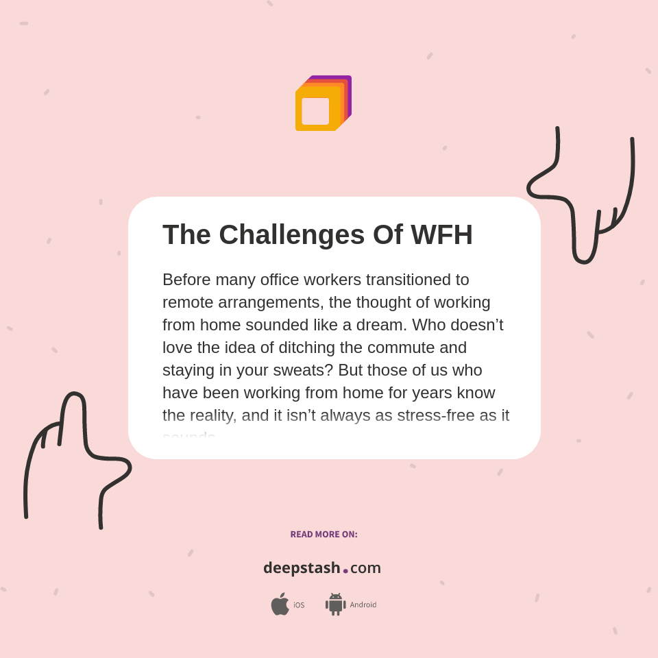 The Challenges Of WFH - Deepstash