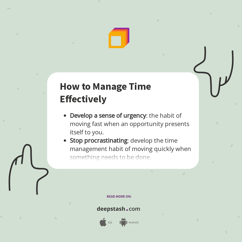 How to Manage Time Effectively - Deepstash