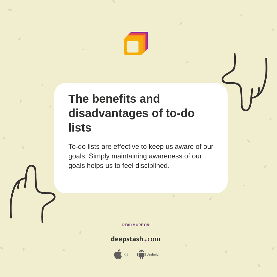 The benefits and disadvantages of to-do lists - Deepstash
