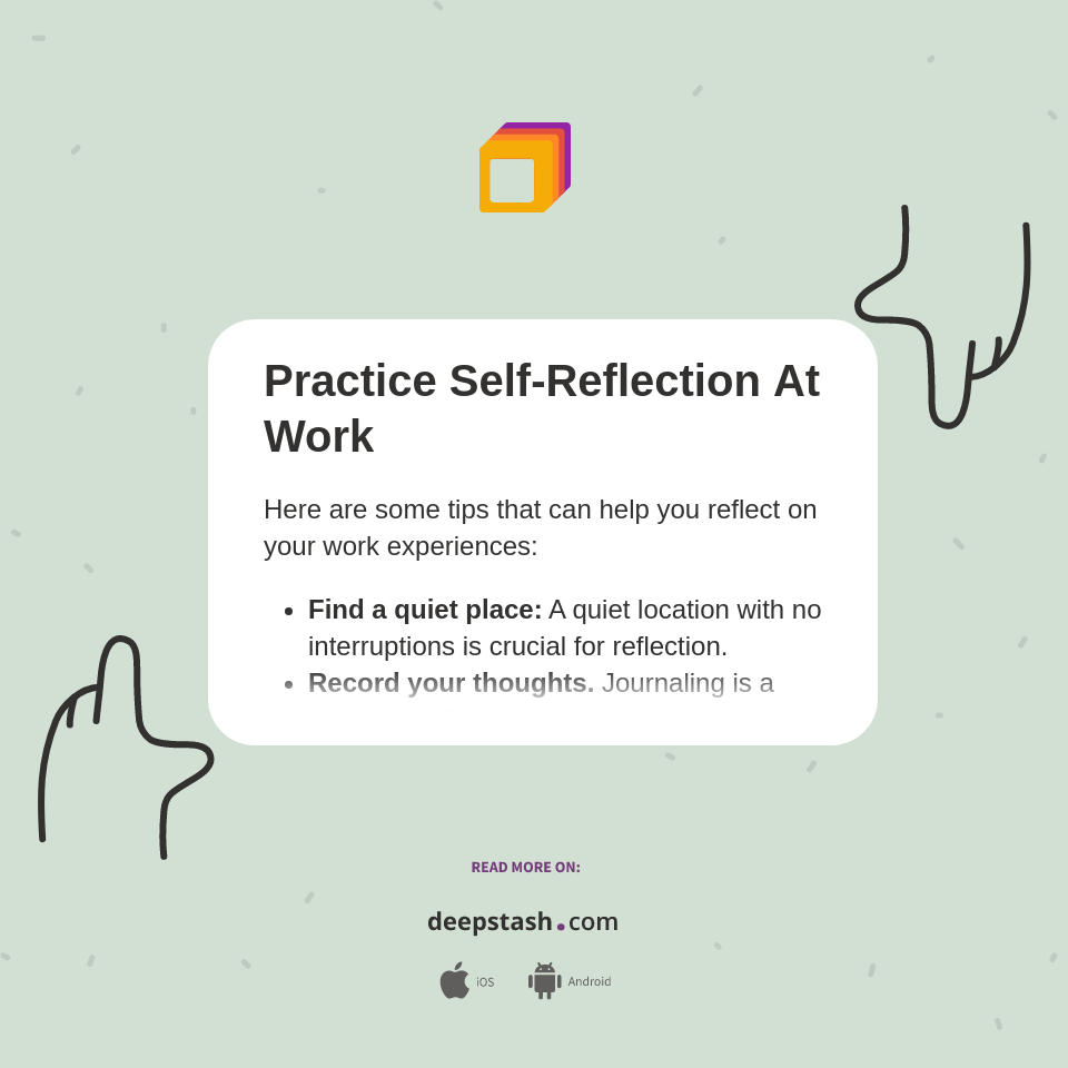 Practice Self-Reflection At Work - Deepstash