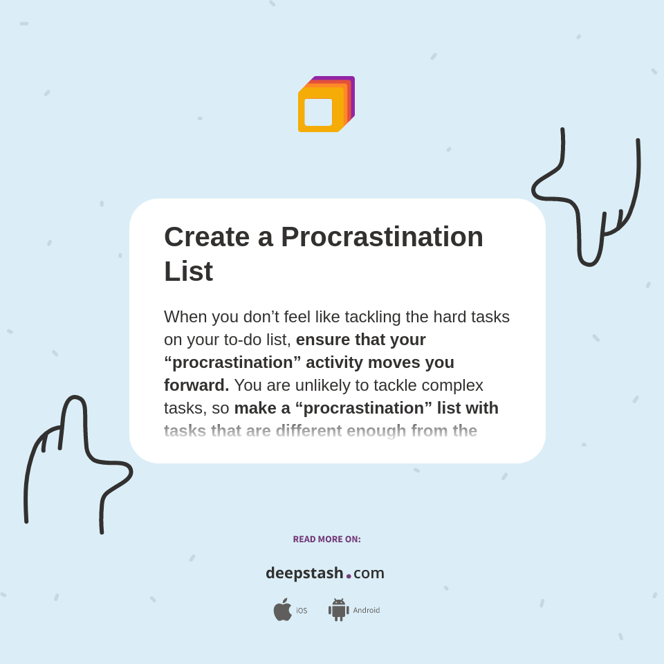 Create a Procrastination List - Deepstash