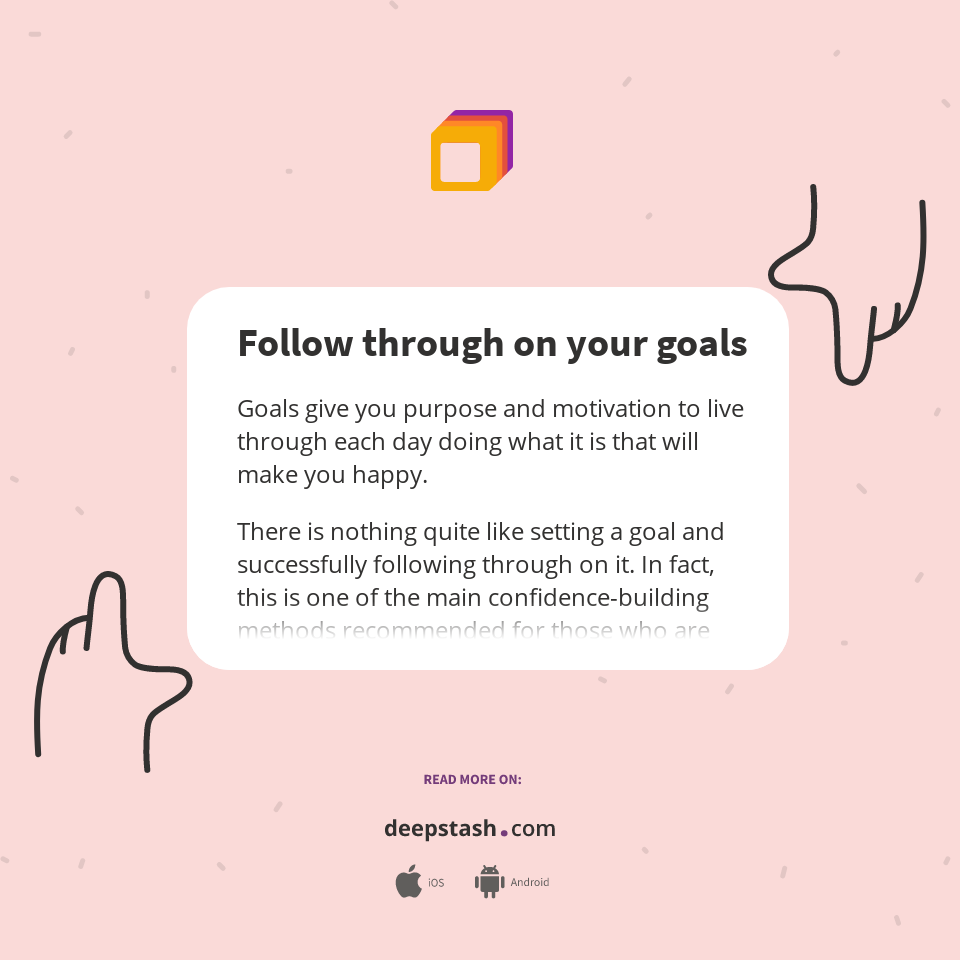 Follow Through On Your Goals Deepstash 