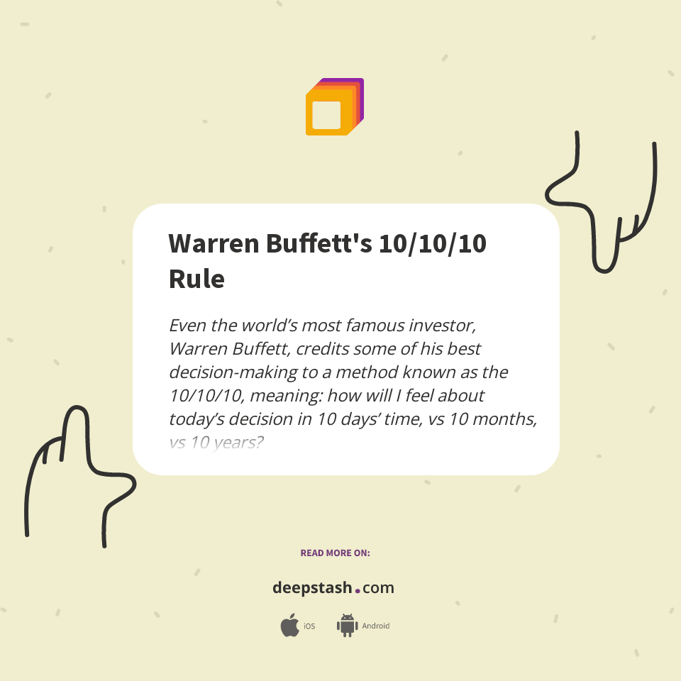 Warren Buffett's 10/10/10 Rule - Deepstash