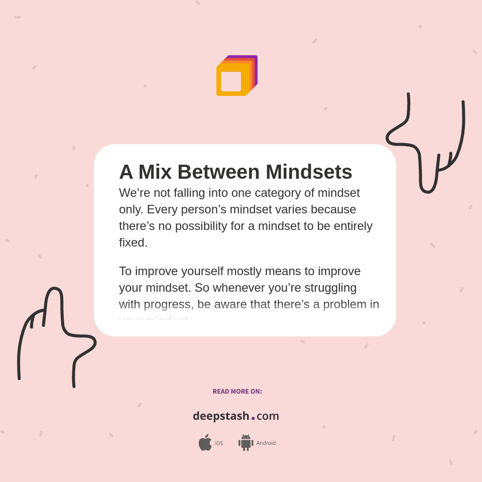 A Mix Between Mindsets - Deepstash