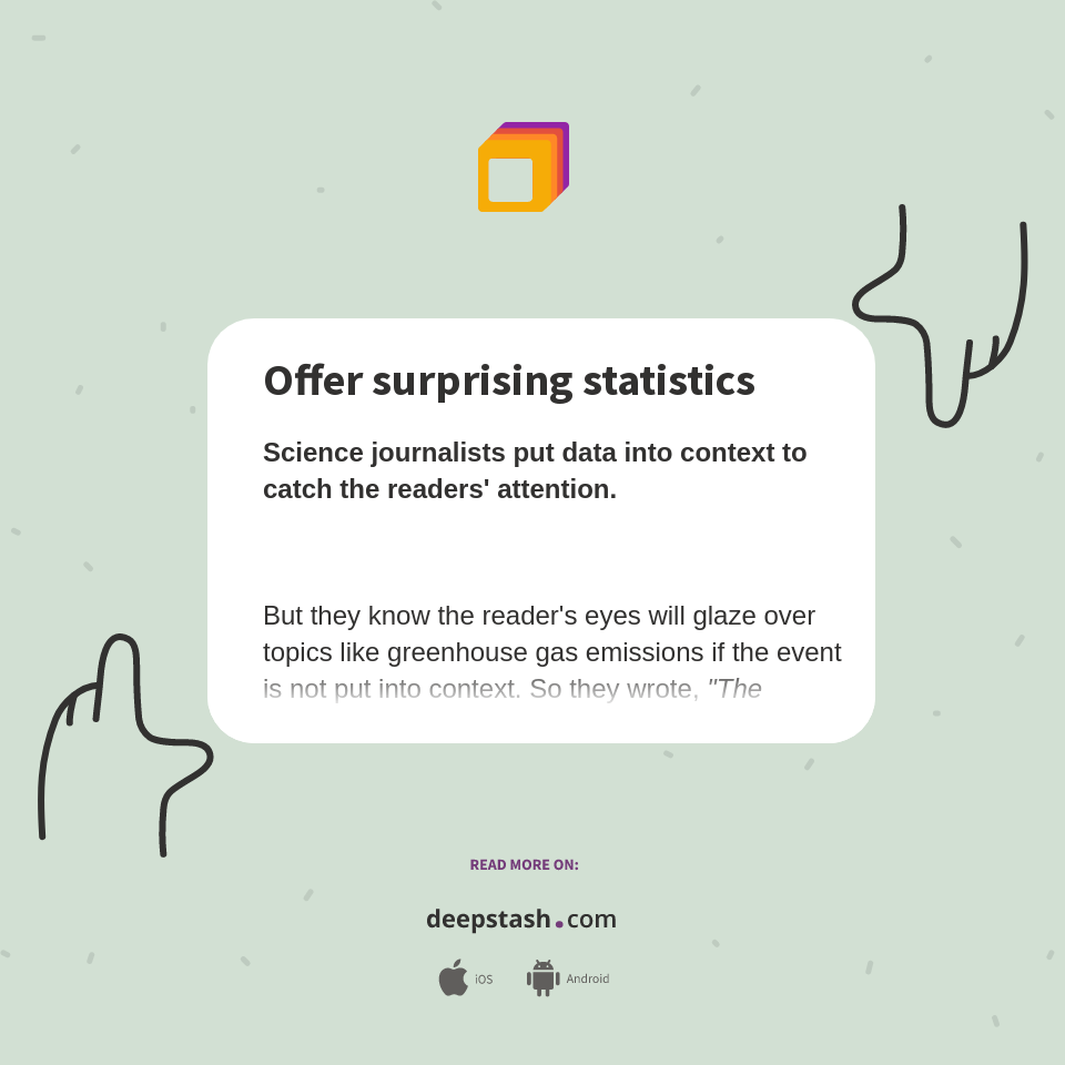 Offer surprising statistics - Deepstash