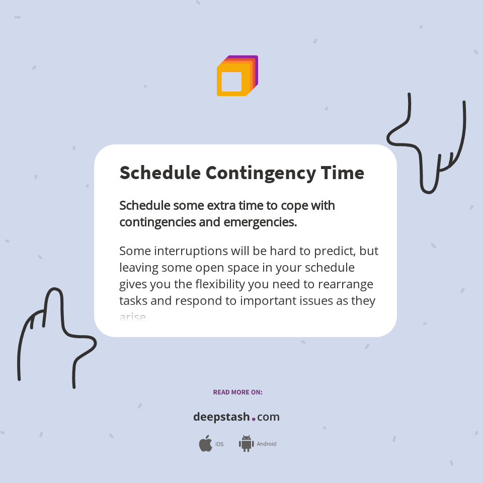 Schedule Contingency Time - Deepstash
