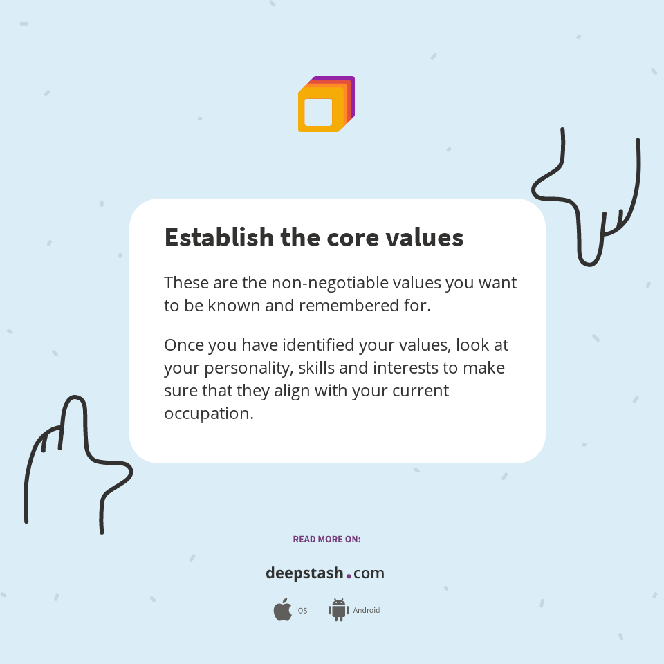 Establish the core values - Deepstash