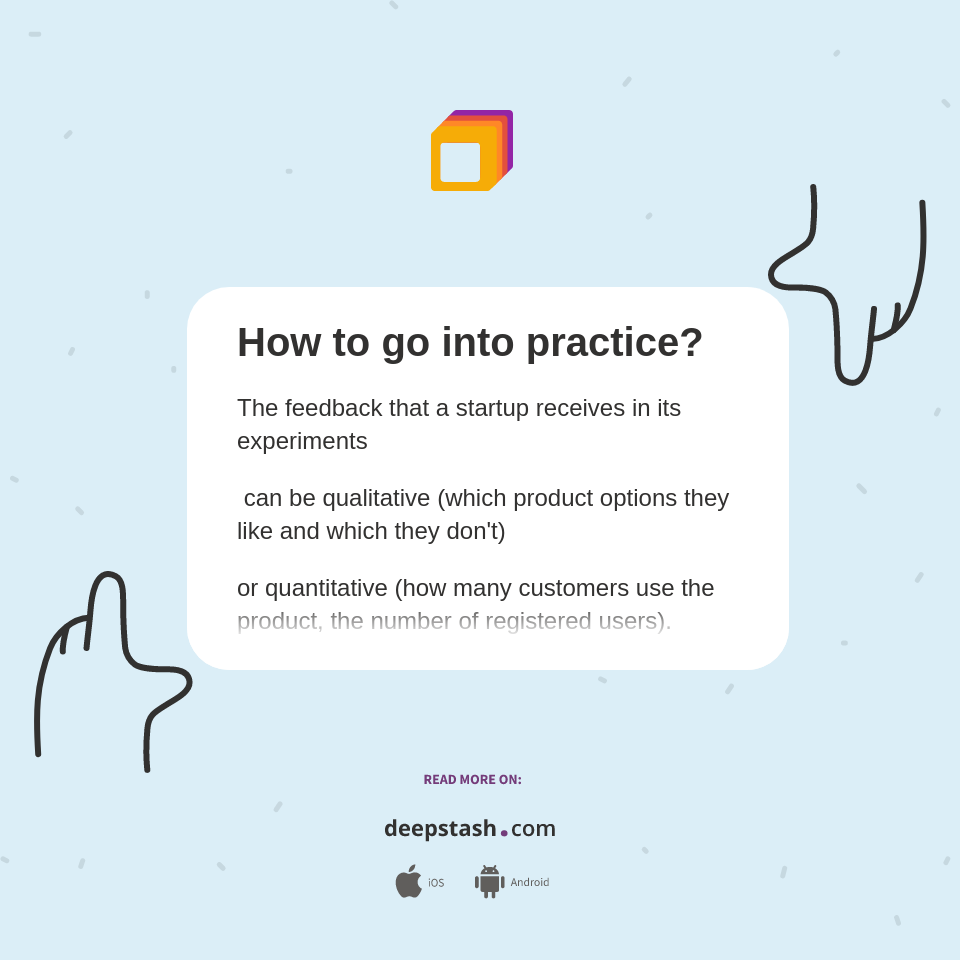 How to go into practice? - Deepstash