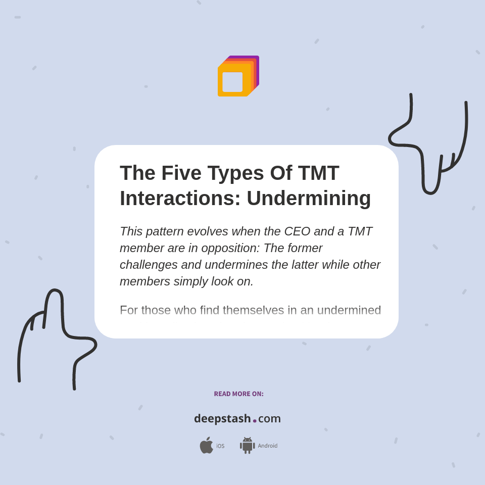The Five Types Of TMT Interactions: Undermining - Deepstash