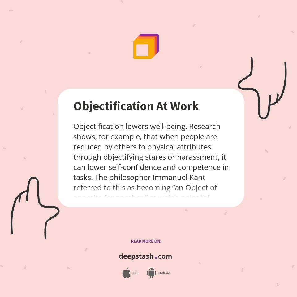 Objectification At Work - Deepstash