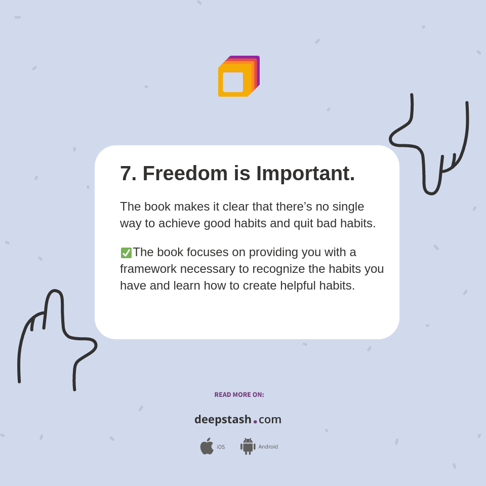 7. Freedom is Important. - Deepstash