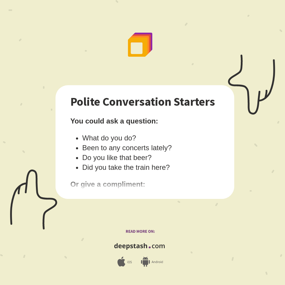 Polite Conversation Starters - Deepstash
