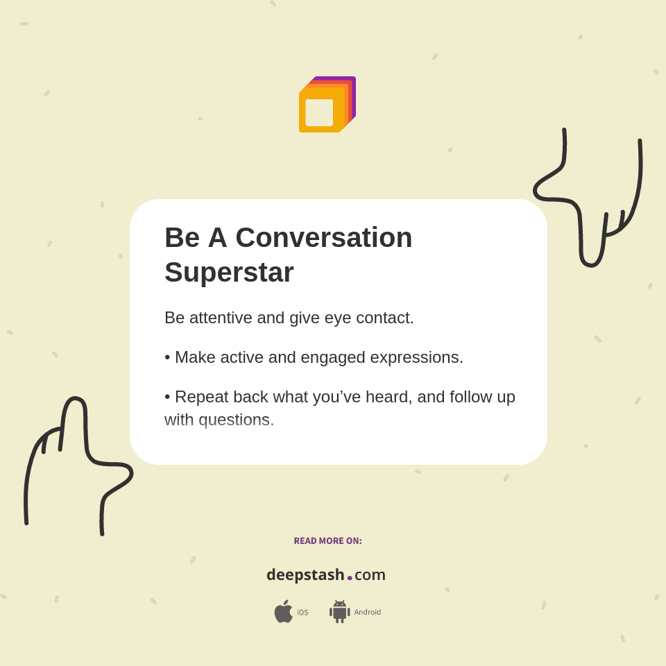 Be A Conversation Superstar - Deepstash