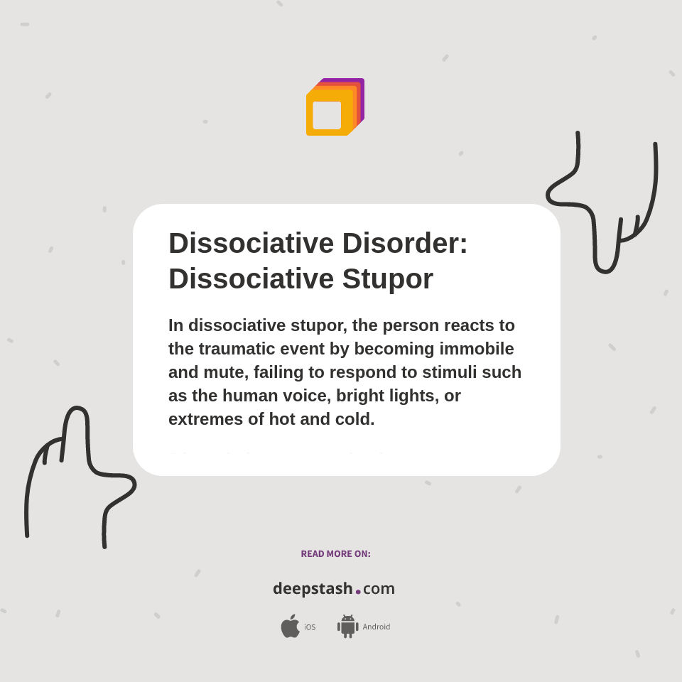 Dissociative Disorder: Dissociative Stupor - Deepstash