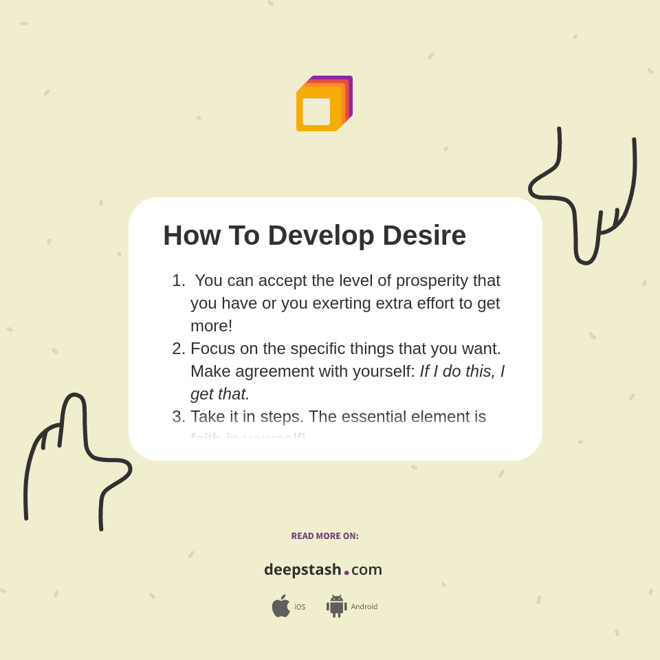 How To Develop Desire - Deepstash