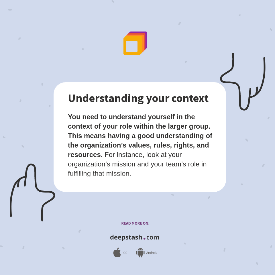 Understanding your context - Deepstash