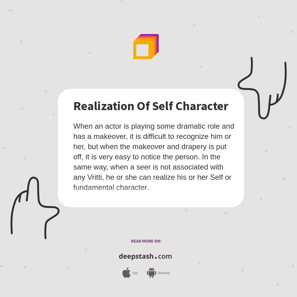 Realization Of Self Character - Deepstash