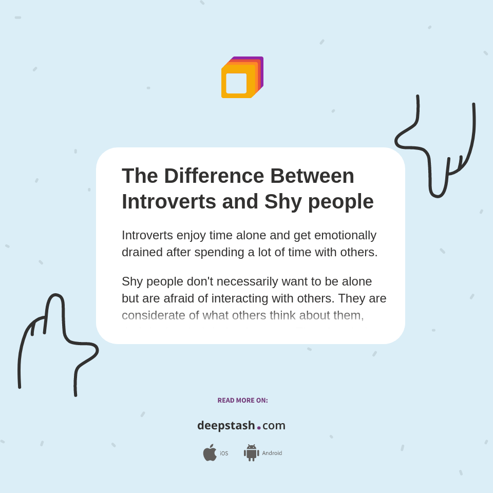 The Difference Between Introverts and Shy people - Deepstash