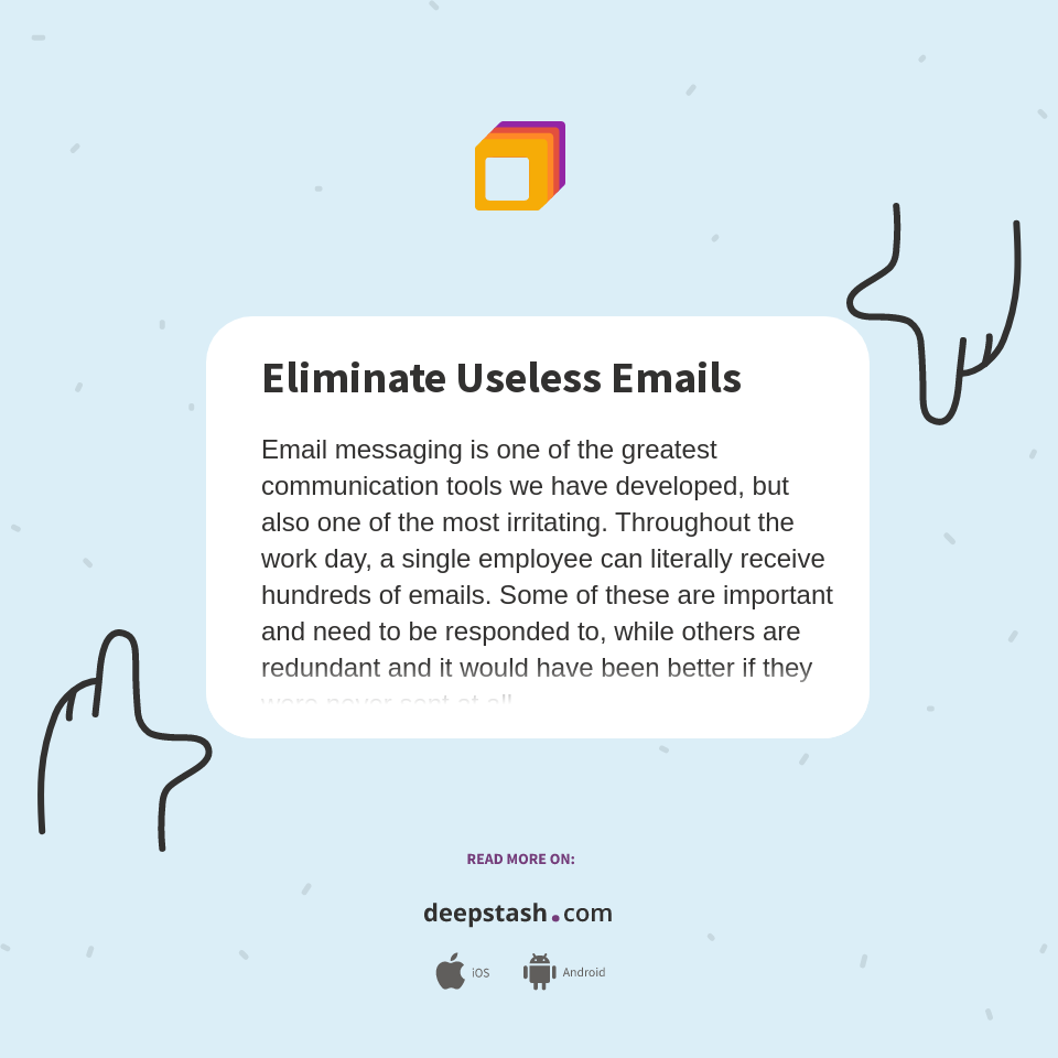 Eliminate Useless Emails - Deepstash