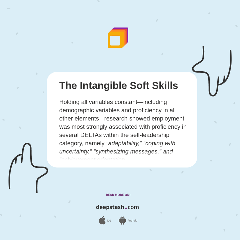 The Intangible Soft Skills - Deepstash