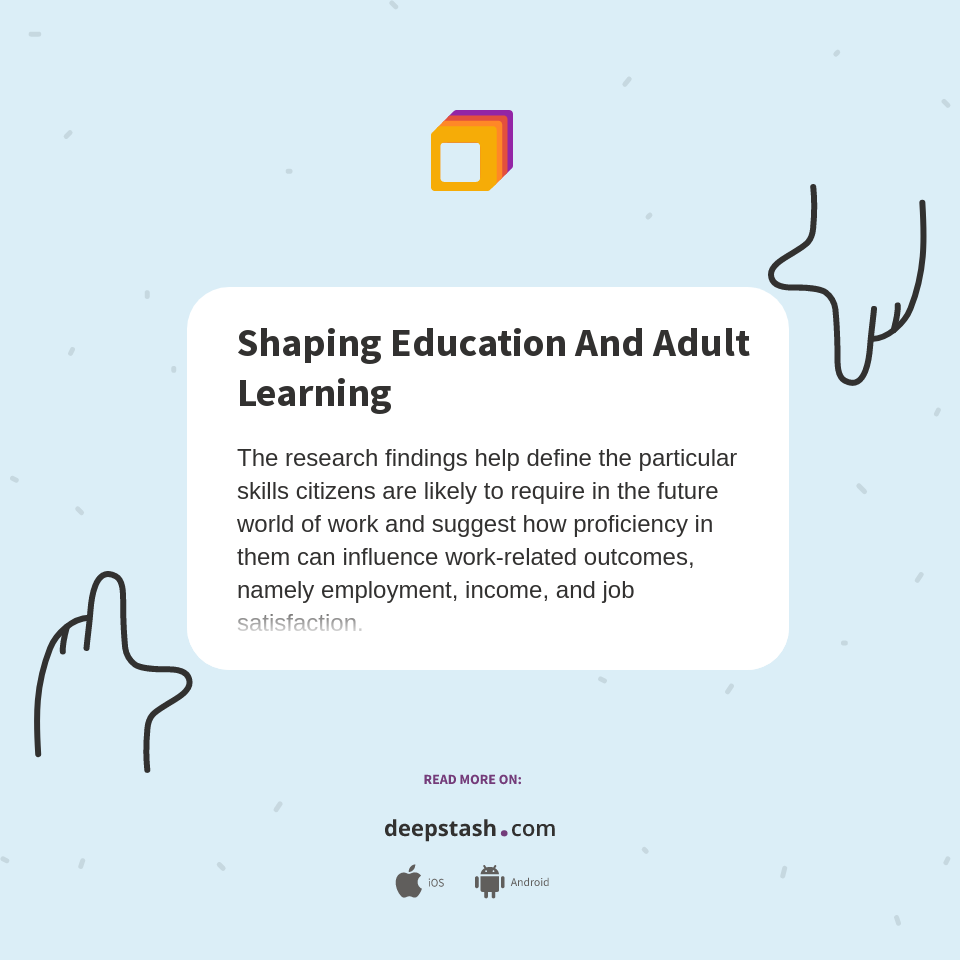 Shaping Education And Adult Learning - Deepstash