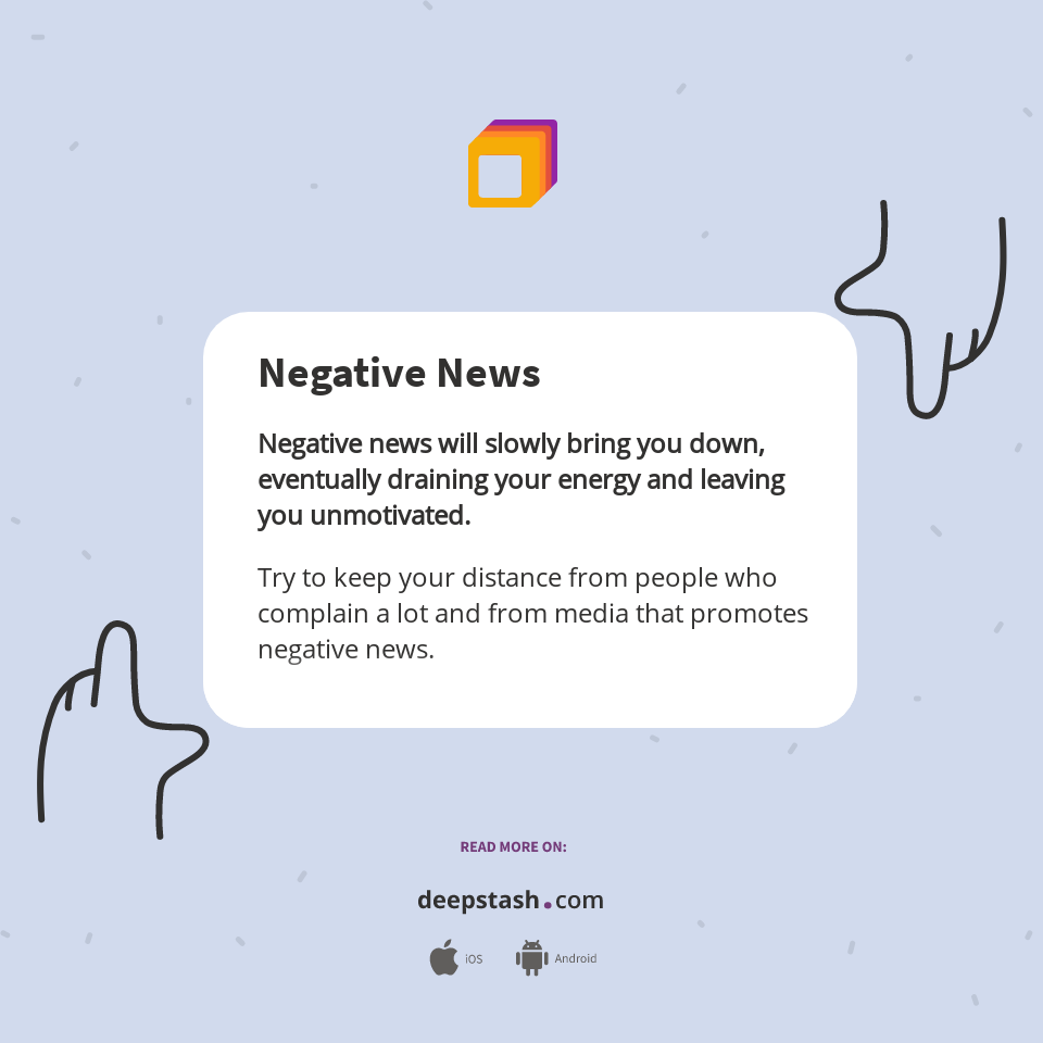 Negative News - Deepstash