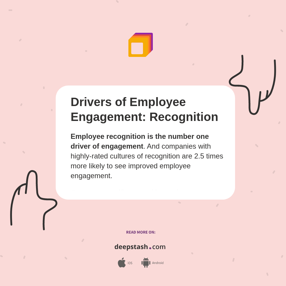 Drivers of Employee Engagement: Recognition - Deepstash