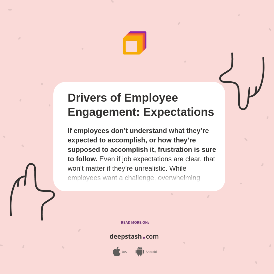 Drivers of Employee Engagement: Expectations - Deepstash