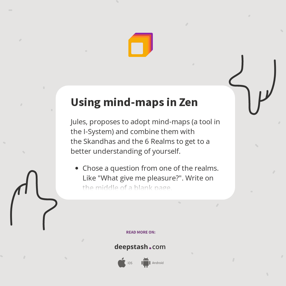 Using mind-maps in Zen - Deepstash
