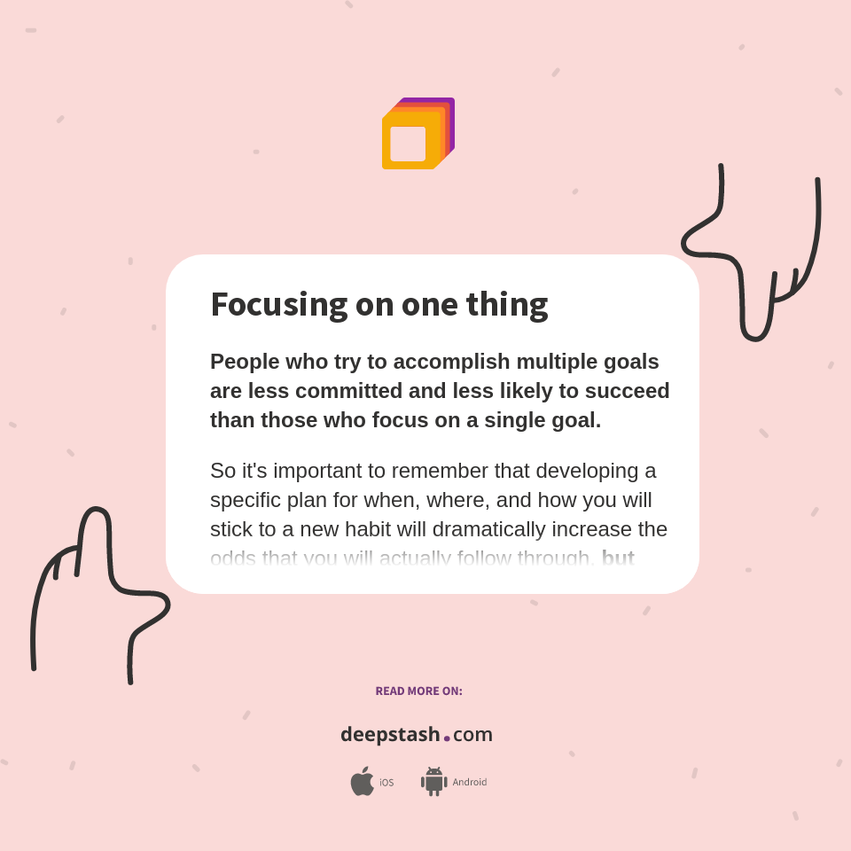 Focusing on one thing - Deepstash