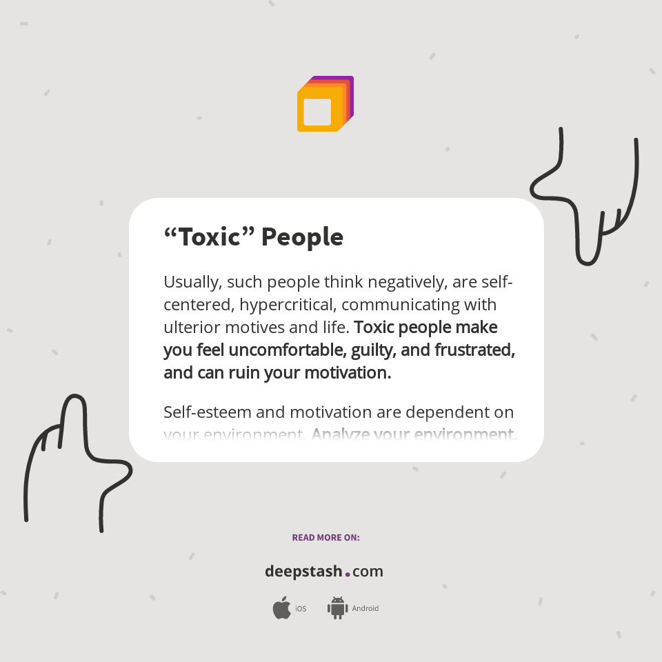 “Toxic” People - Deepstash