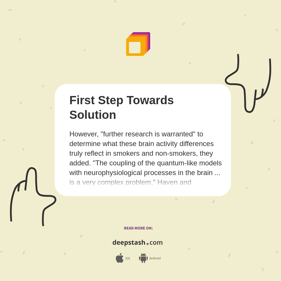 First Step Towards Solution - Deepstash