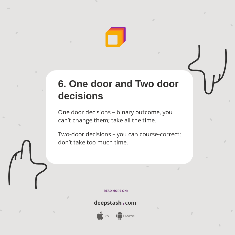 6. One door and Two door decisions - Deepstash