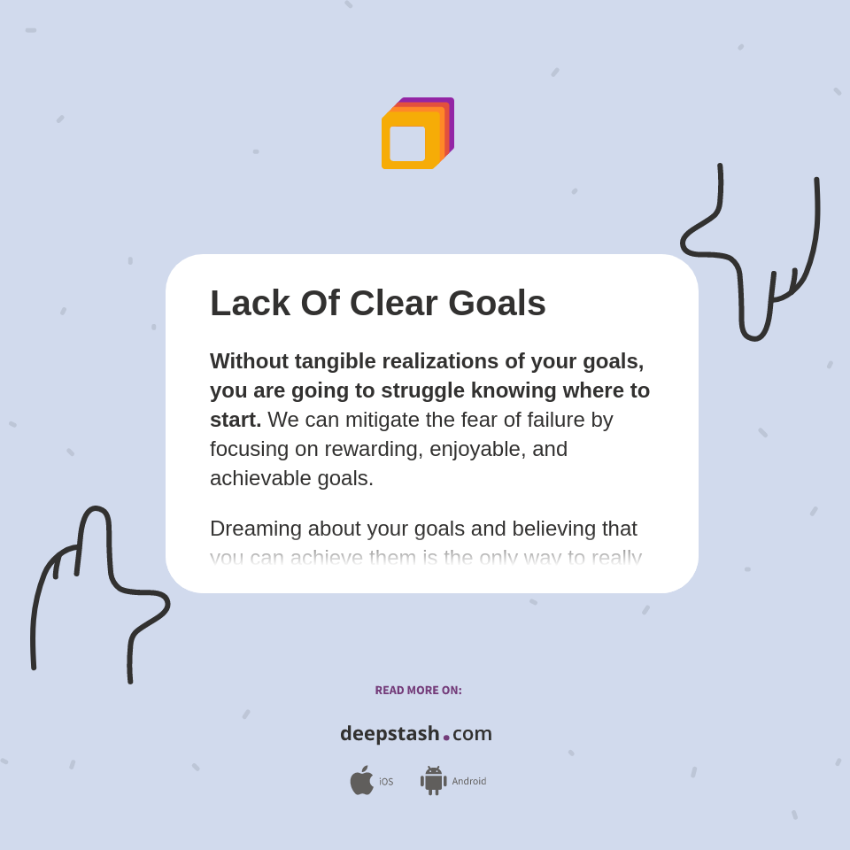 Lack Of Clear Goals - Deepstash