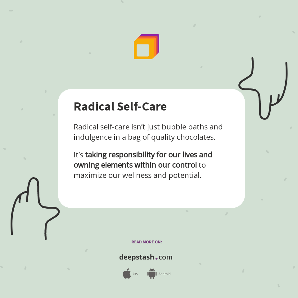 Radical Self-Care - Deepstash