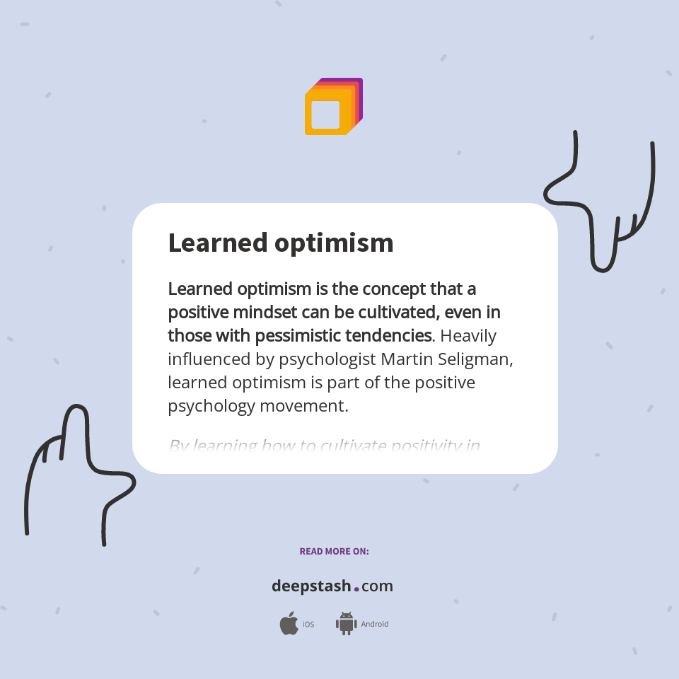 Learned optimism - Deepstash