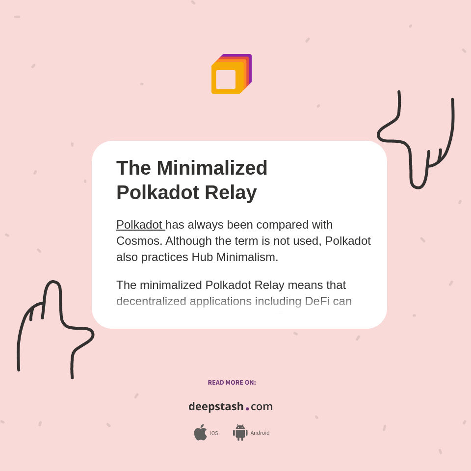 The Minimalized Polkadot Relay - Deepstash