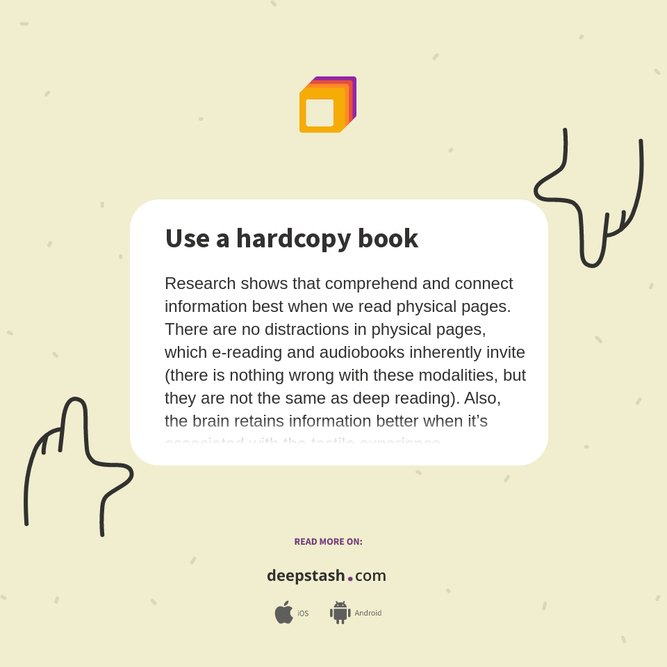 Use a hardcopy book - Deepstash